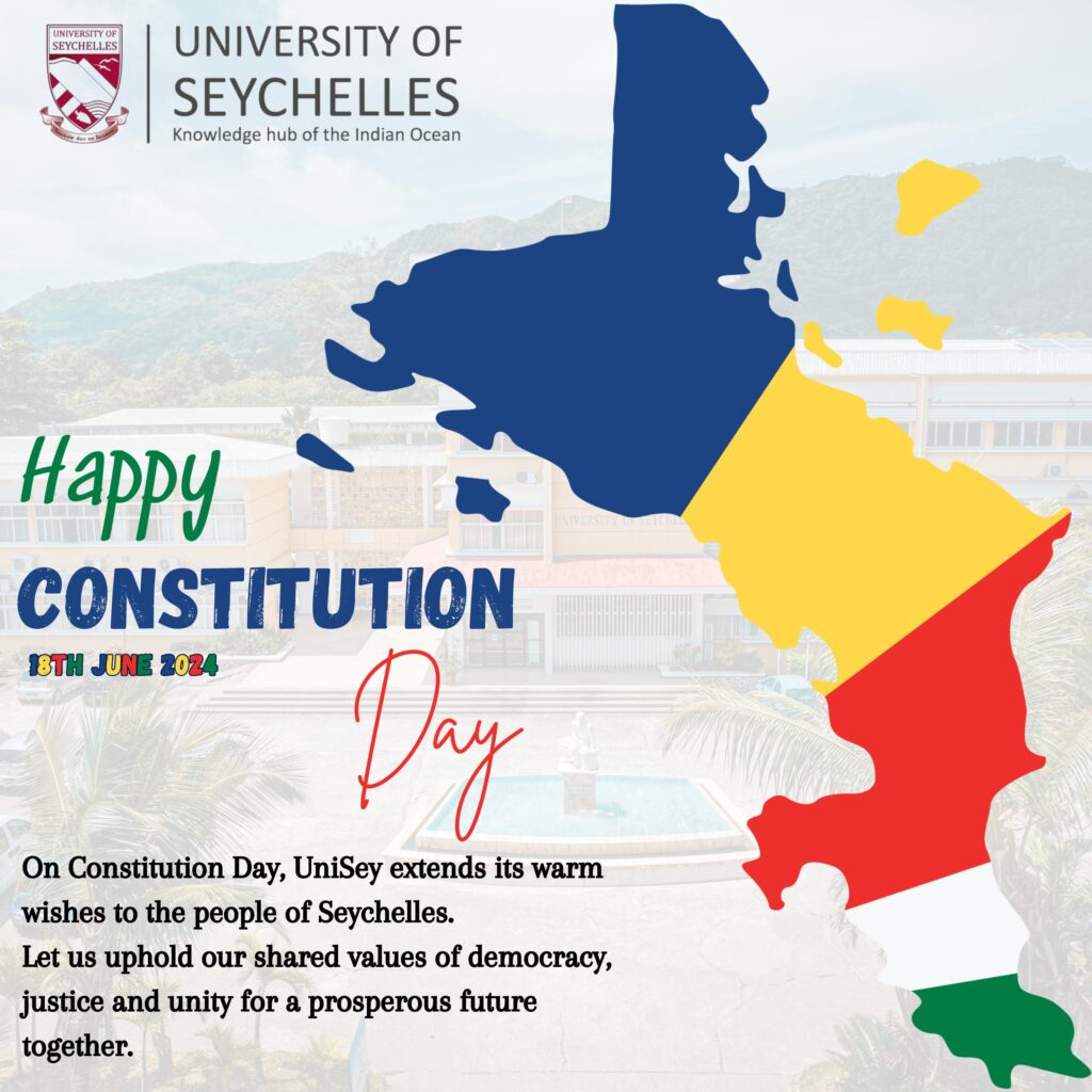Happy Constitution Day 2024 - University Of Seychelles